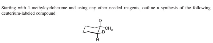 Solved Starting with 1-methylcyclohexene and using any other | Chegg.com