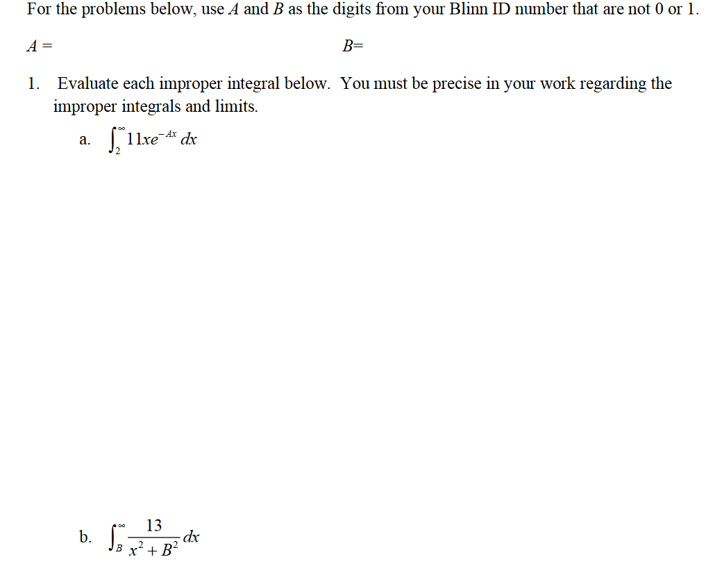 Solved A= B= 1. Evaluate each improper integral below. You | Chegg.com