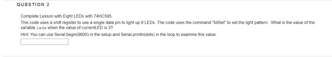 Solved QUESTION 2 Complete Lesson with Eight LEDs with | Chegg.com