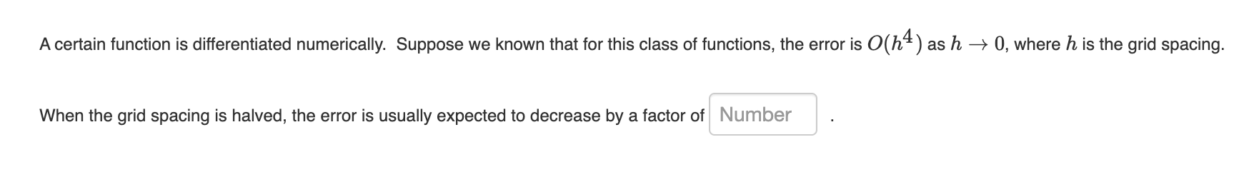 Solved A certain function is differentiated numerically. | Chegg.com