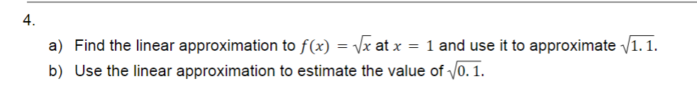 Solved a) ﻿Find the linear approximation to f(x)=x2 ﻿at x=1 | Chegg.com