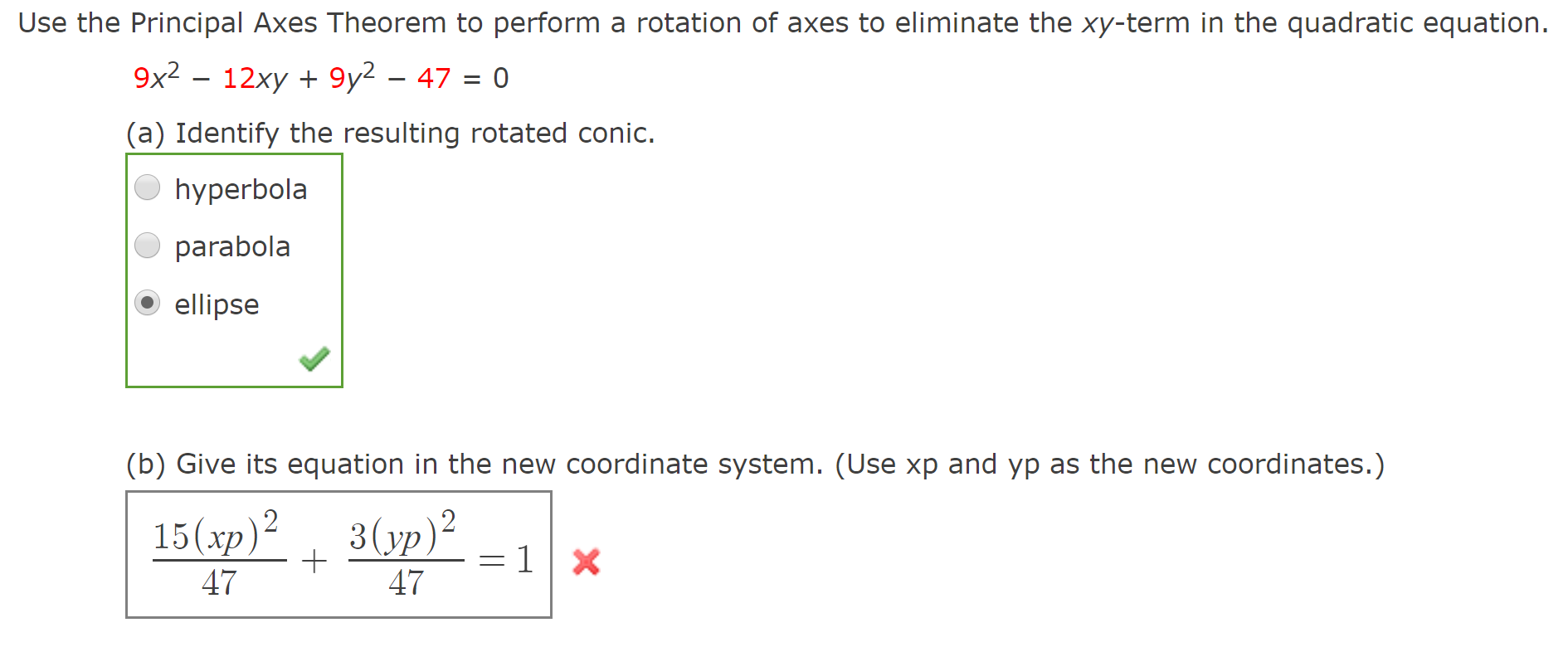 Solved Use the Principal Axes Theorem to perform a rotation | Chegg.com