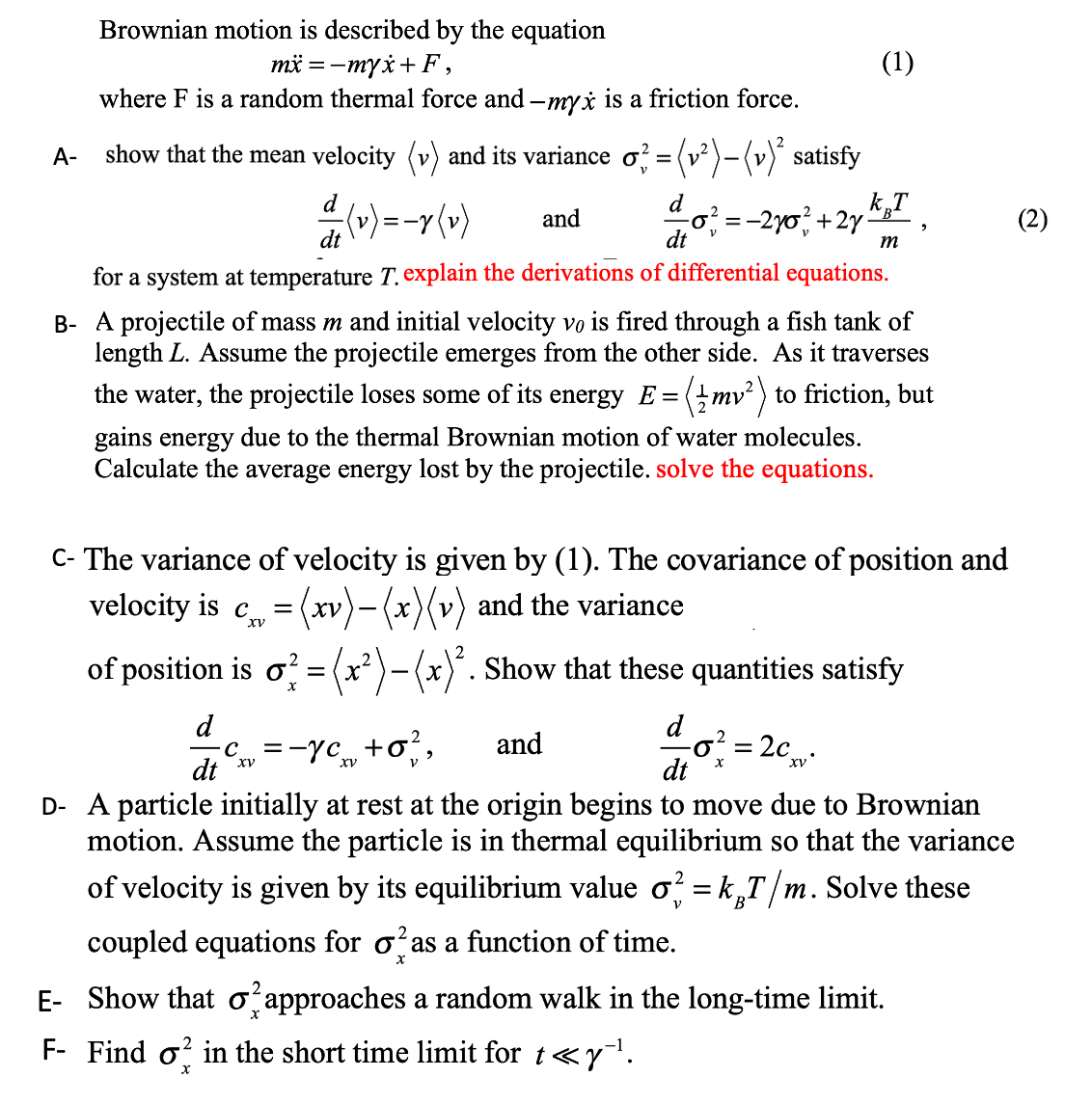 Solved Brownian motion is described by the equation | Chegg.com