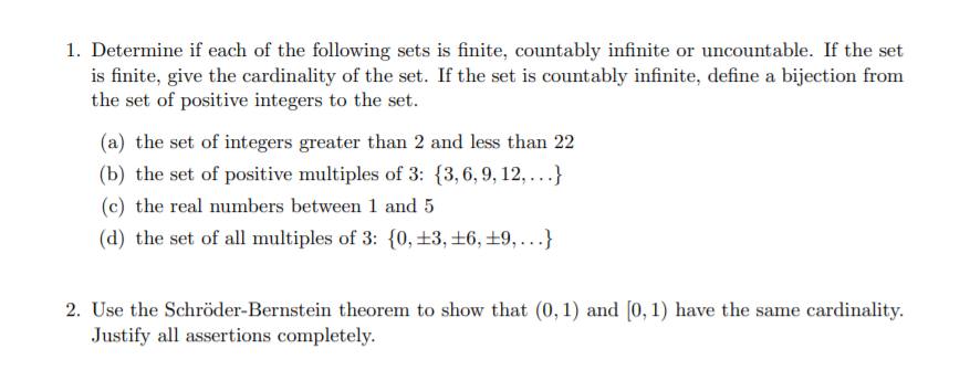 Solved 1. Determine if each of the following sets is finite, | Chegg.com