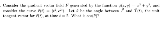 Solved Consider the gradient vector field F generated by the | Chegg.com