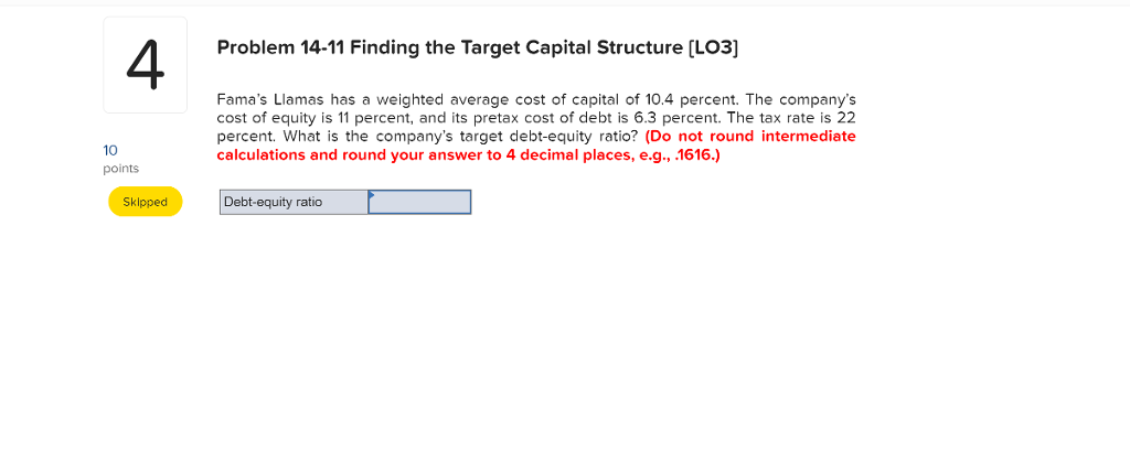 Solved 4 Problem 14-11 Finding the Target Capital Structure | Chegg.com