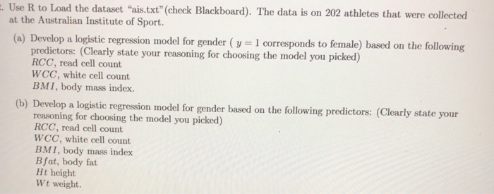 . Use R to Load the dataset "ais.txt"(check | Chegg.com
