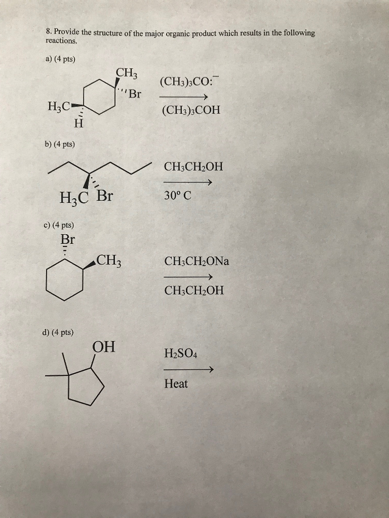 Solved 8. Provide the structure of the major organic product | Chegg.com