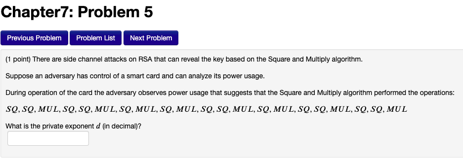 Solved (1 point) There are side channel attacks on RSA that | Chegg.com
