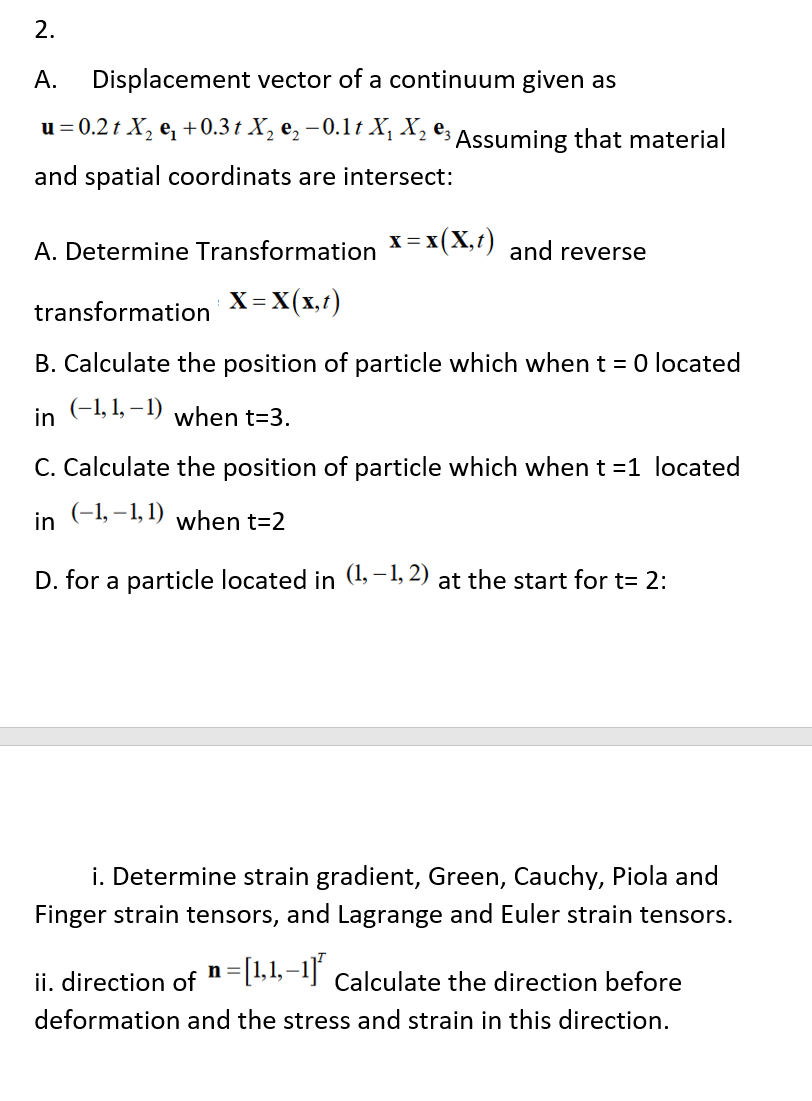 A. Displacement vector of a continuum given as | Chegg.com