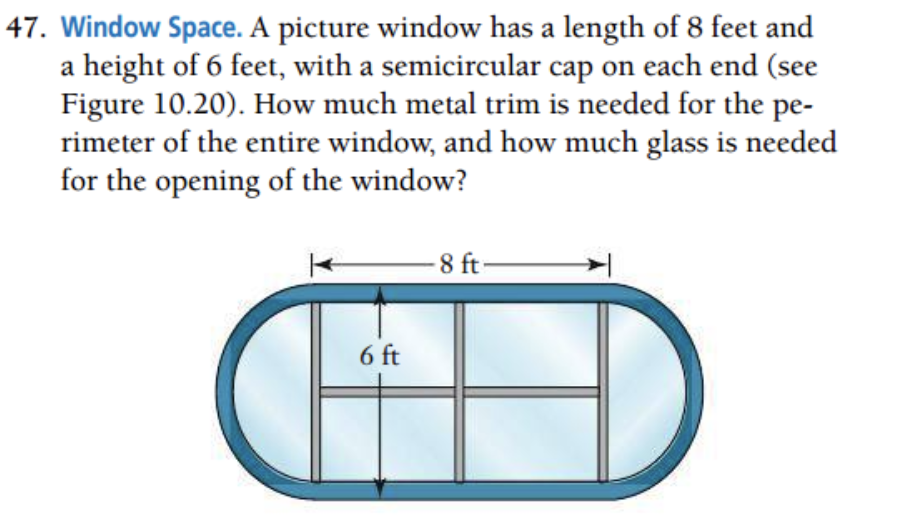 Solved 47. Window Space. A picture window has a length of 8 | Chegg.com