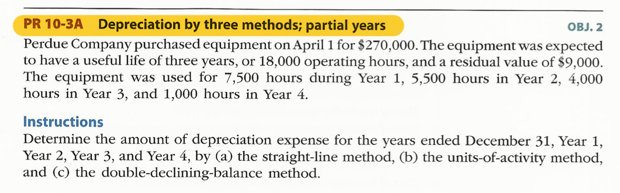 Solved PR 10-3A Depreciation by three methods; partial years | Chegg.com
