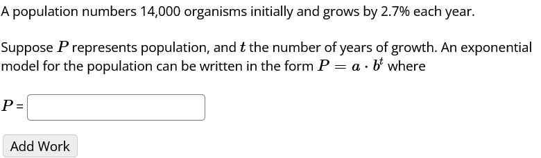 Solved A population numbers 14,000 organisms initially and | Chegg.com