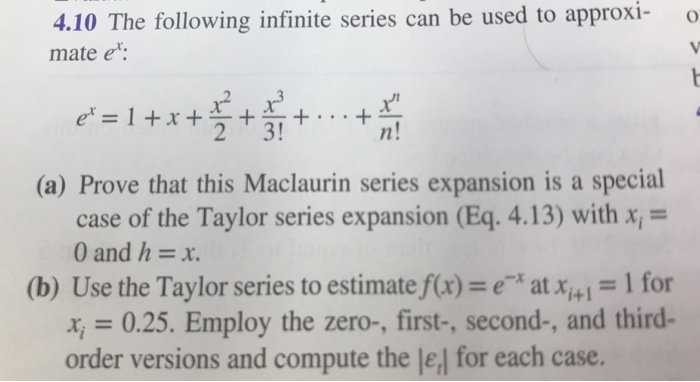 Solved 4.10 The following infinite series can be used to | Chegg.com