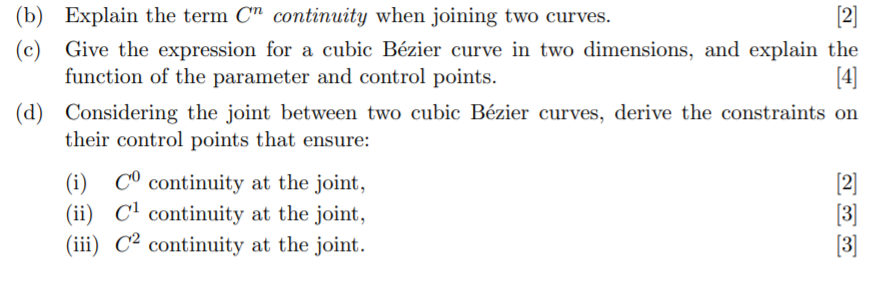 Solved (b) Explain the term Cn continuity when joining two | Chegg.com