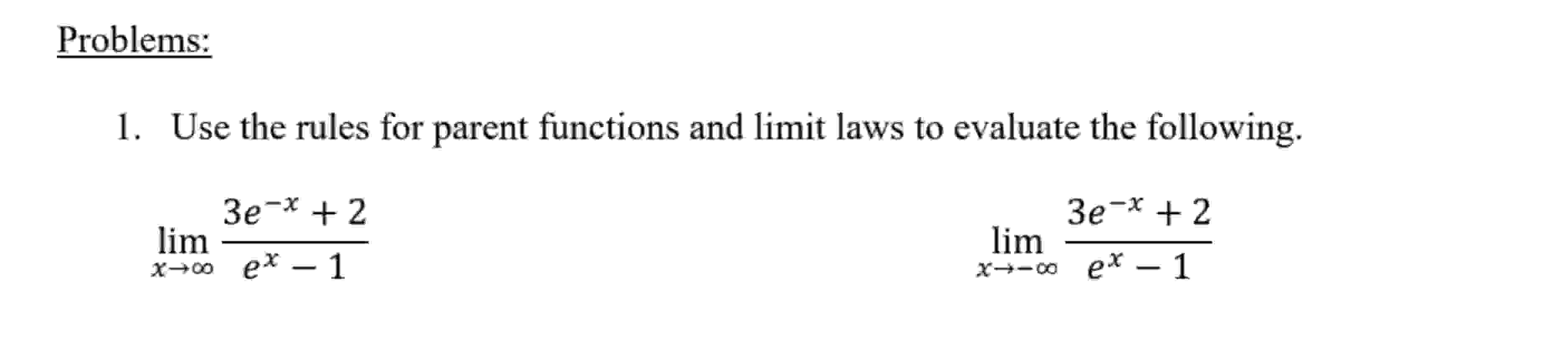 Solved Problems:Use the rules for parent functions and limit | Chegg.com