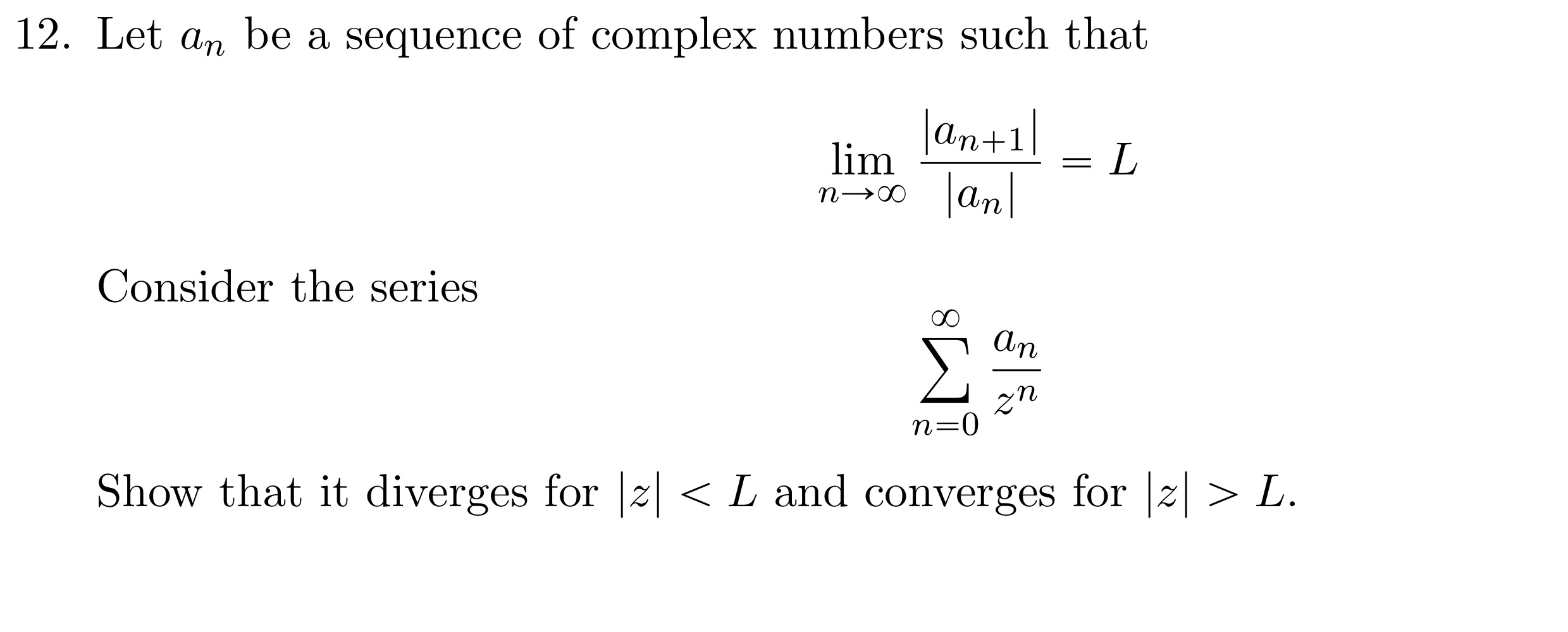 Solved 12. Let an be a sequence of complex numbers such that | Chegg.com