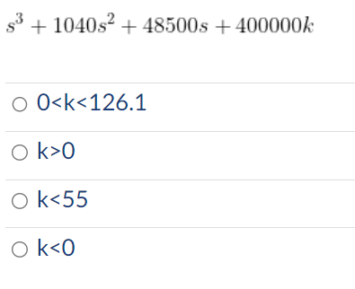 Solved Determine the region of values for the parameter k so | Chegg.com