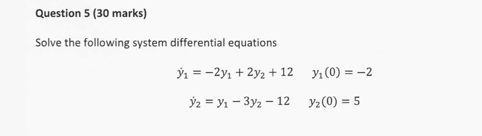 Solved Solve the following system differential equations | Chegg.com