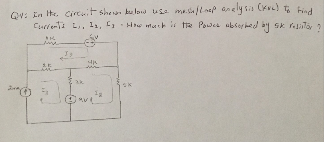 Solved Q4: In the circuit shown below use mesh/Loop analysis | Chegg.com