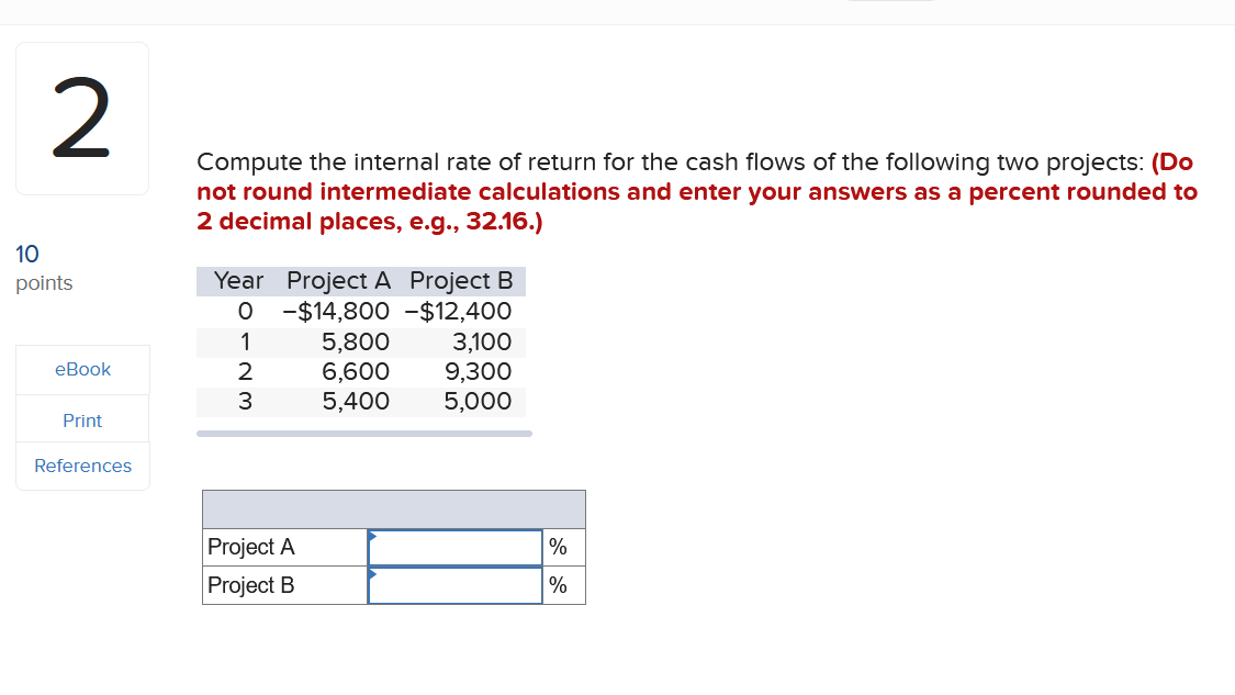 Solved 2 Compute the internal rate of return for the cash | Chegg.com