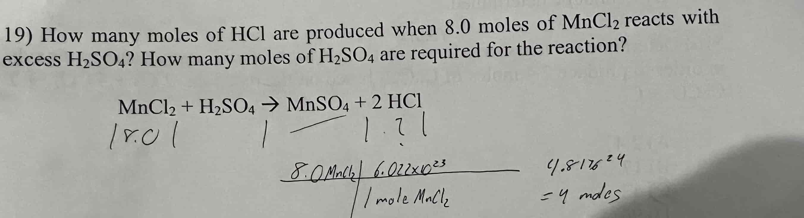Solved 19) How many moles of HCl are produced when 8.0 moles | Chegg.com