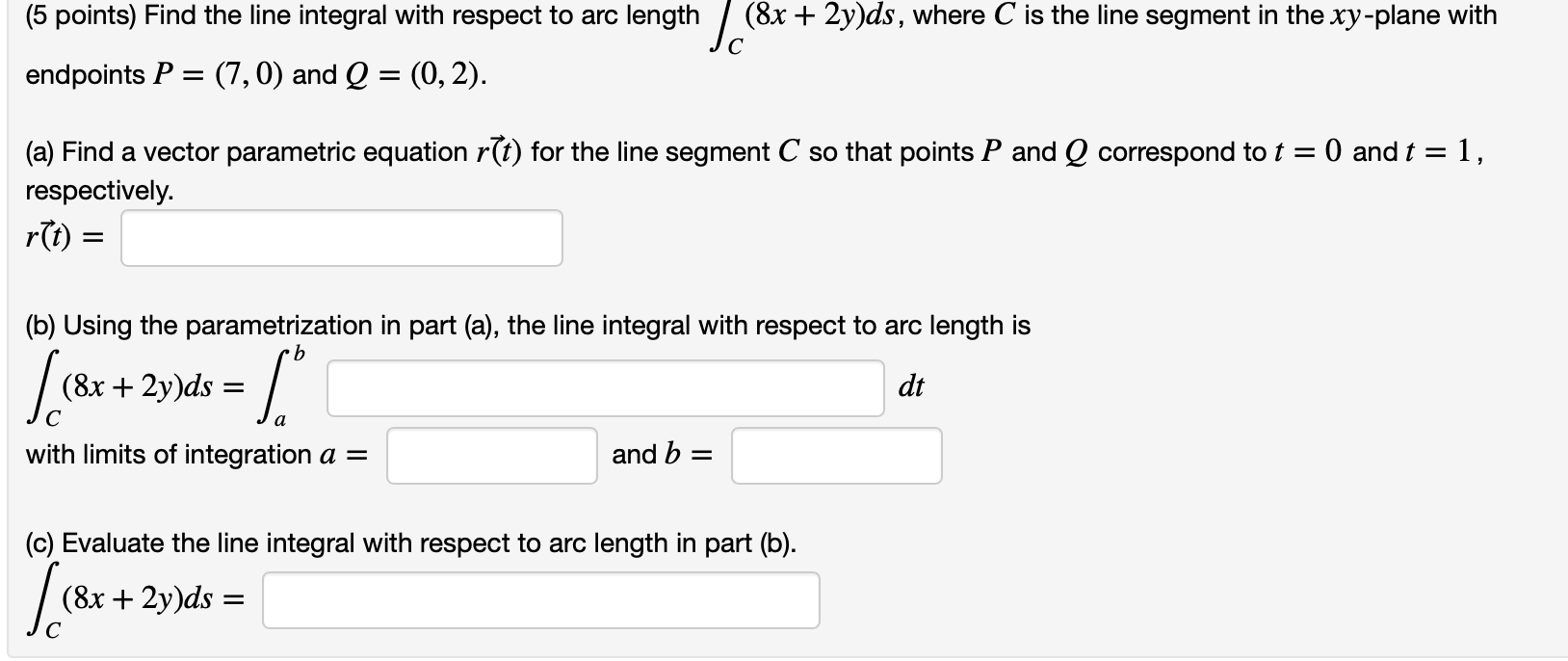 Solved Find the line integral with respect to arc length | Chegg.com