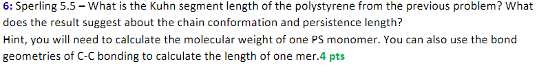 6: Sperling 5.5 - What is the Kuhn segment length of | Chegg.com