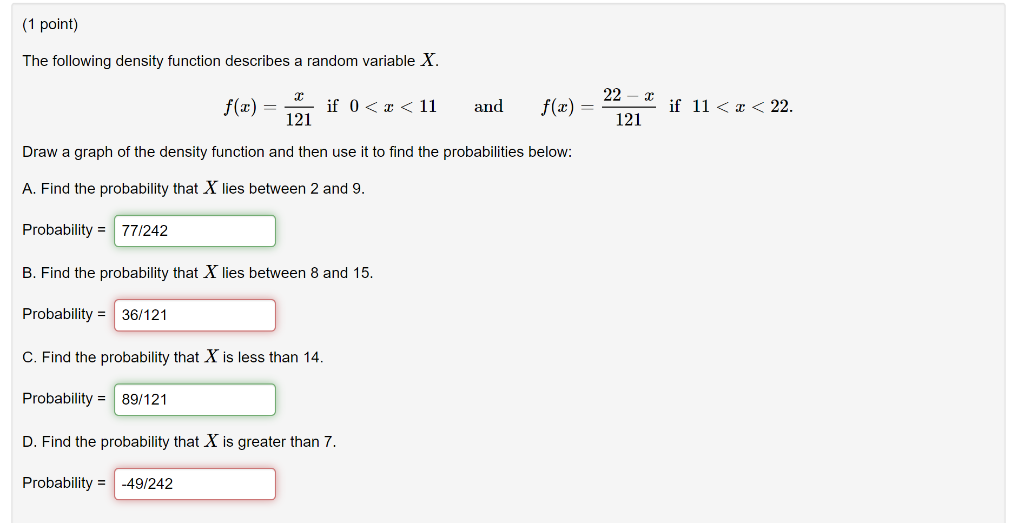 Solved (1 point) The following density function describes a | Chegg.com