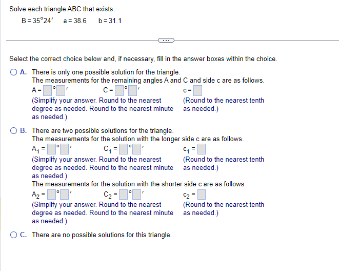 Solved Solve each triangle ABC that exists. | Chegg.com
