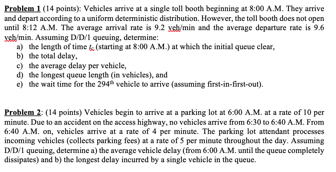Solved Problem 1 (14 points): Vehicles arrive at a single | Chegg.com