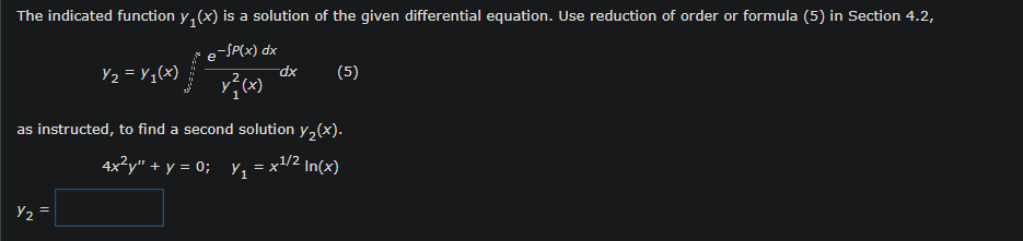 Solved The indicated function y1(x) is a solution of the | Chegg.com