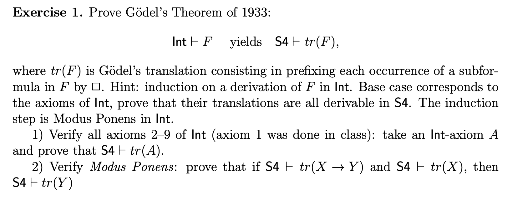Solved Exercise 1. Prove Gödel's Theorem of 1933: Int ⊢F | Chegg.com