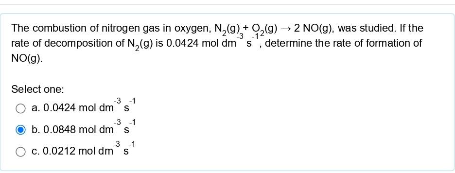 Solved The combustion of nitrogen gas in oxygen, N2( g)+O−1( | Chegg.com