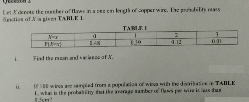 Solved Question z Let X denote the number of flaws in a one | Chegg.com