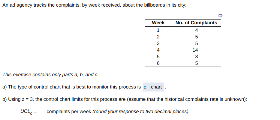 Solved An ad agency tracks the complaints, by week received, | Chegg.com