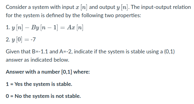 Solved Consider A System With Input X N And Output Y N 