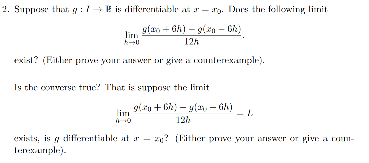 Solved Suppose that g : I → R is differentiable at x = x0. | Chegg.com