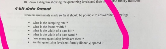 Solved 18. draw a diagram showing the quantizing levels and | Chegg.com