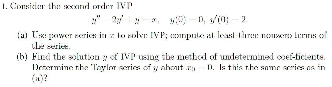 Solved 1. Consider the second-order IVP | Chegg.com
