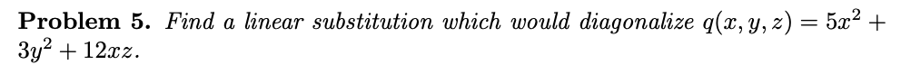 Solved Problem 5. Find a linear substitution which would | Chegg.com