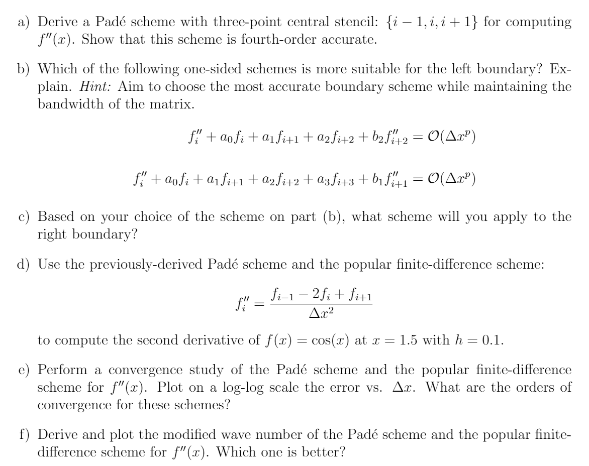 a) Derive a Padé scheme with three-point central | Chegg.com