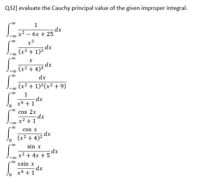 Solved Q32) evaluate the Cauchy principal value of the given | Chegg.com