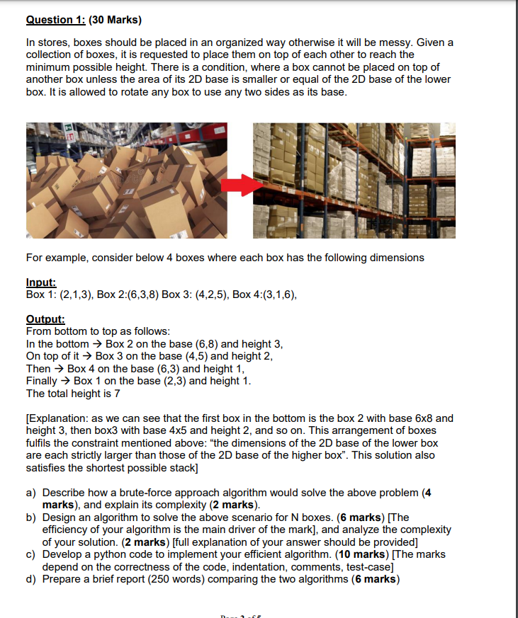 Solved Question 1: (30 Marks) In stores, boxes should be | Chegg.com