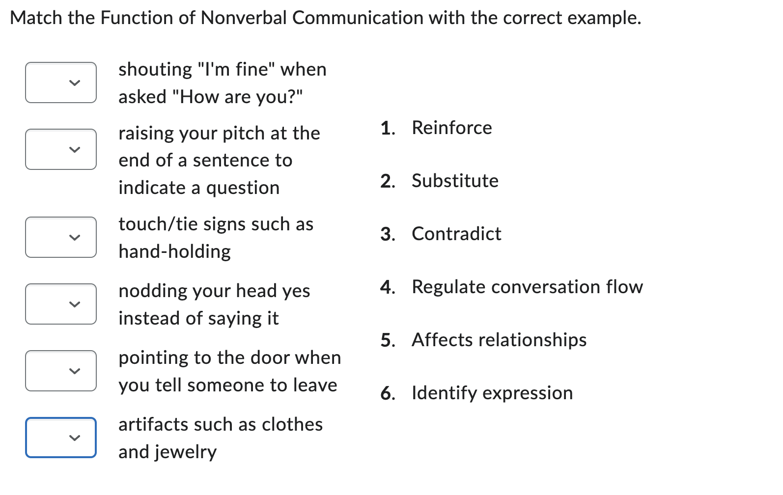 Solved Match the Function of Nonverbal Communication with | Chegg.com