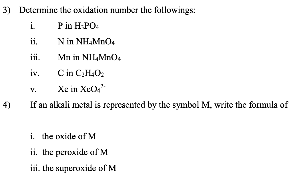 Solved 3 Determine The Oxidation Number The Followings I