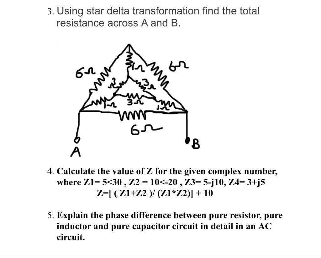 Solved 3. Using star delta transformation find the total | Chegg.com