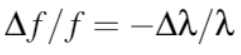 Solved Δf/f =-Δλ/λ | Chegg.com