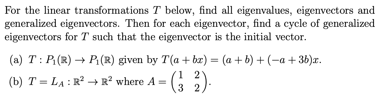 Solved For the linear transformations T below, find all | Chegg.com