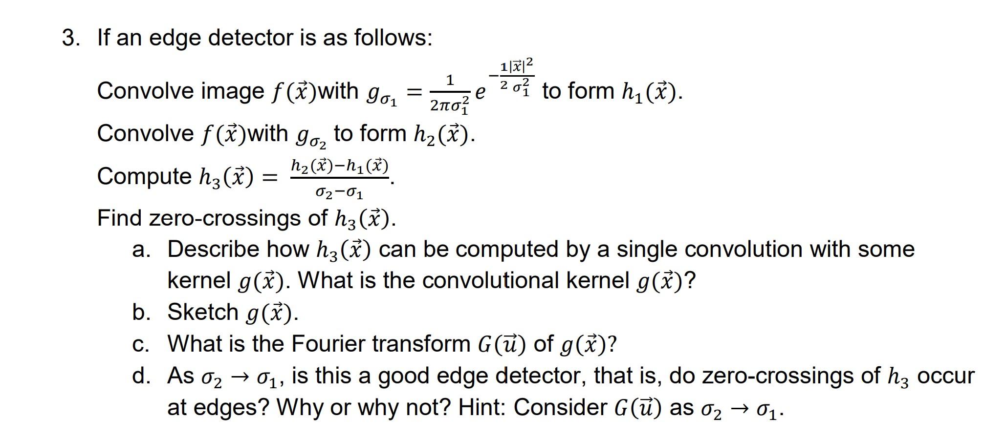 3. If an edge detector is as follows: Convolve image | Chegg.com